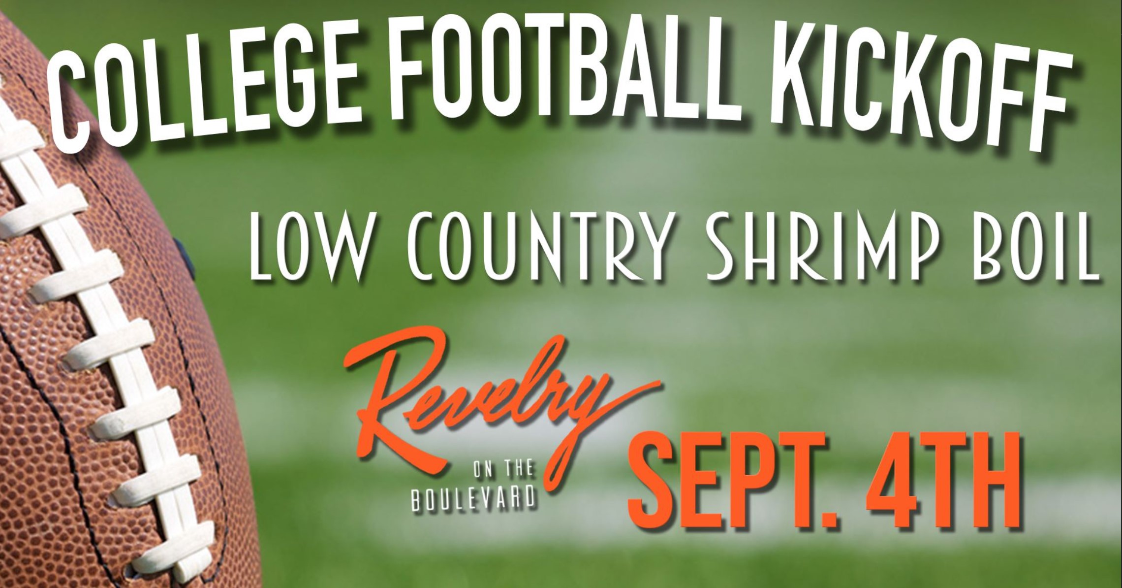 Shrimp Boil & College Football Kickoff at Revelry on the Boulevard ...