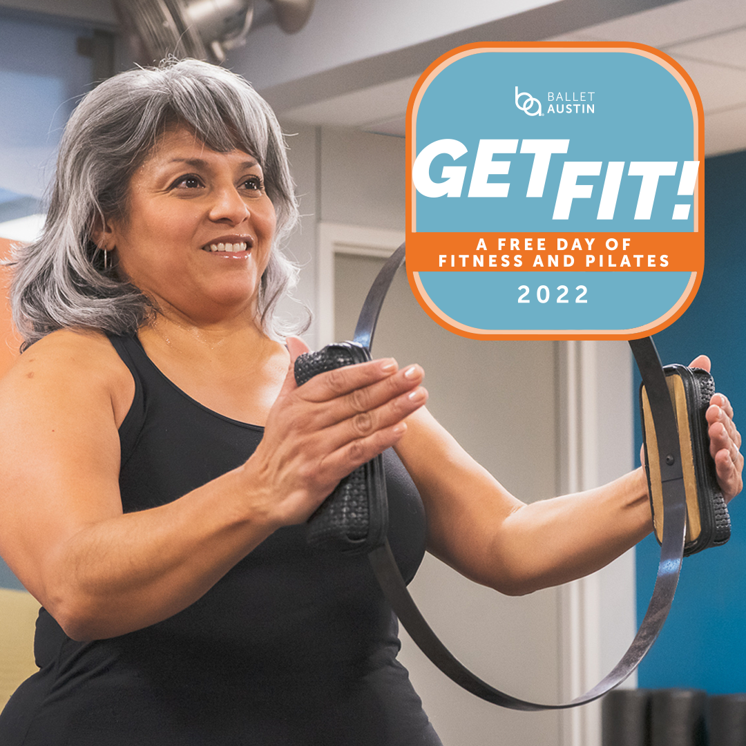 Ballet Austin's Get Fit 2022! Free Day of Fitness & Pilates - Austin ...